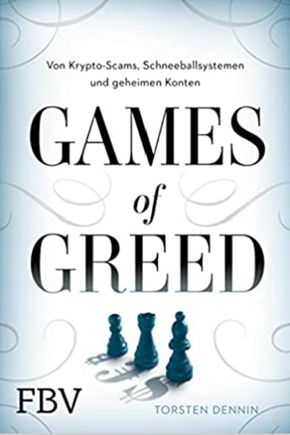 Buchtipp: “Games of Greed” von Torsten Dennin! – Das Investor Magazin